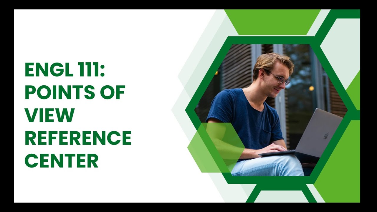 ENGL 111 Points of View Reference Center - YouTube
