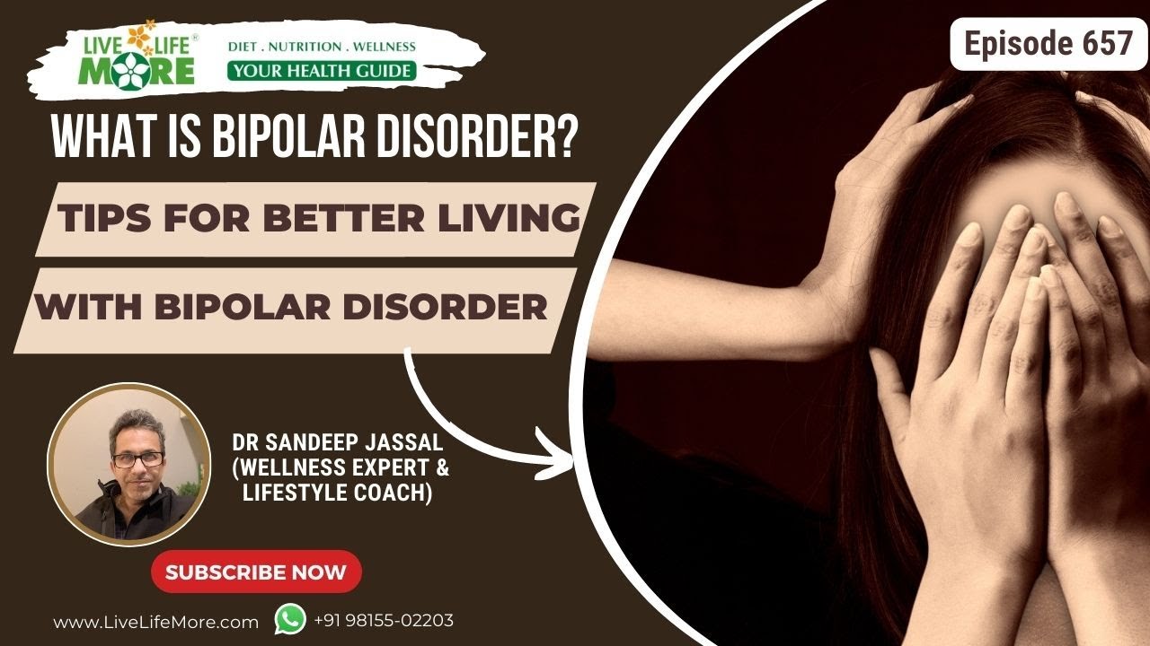 What Is Bipolar Disorder? Tips for Better Living With Bipolar Disorder ...