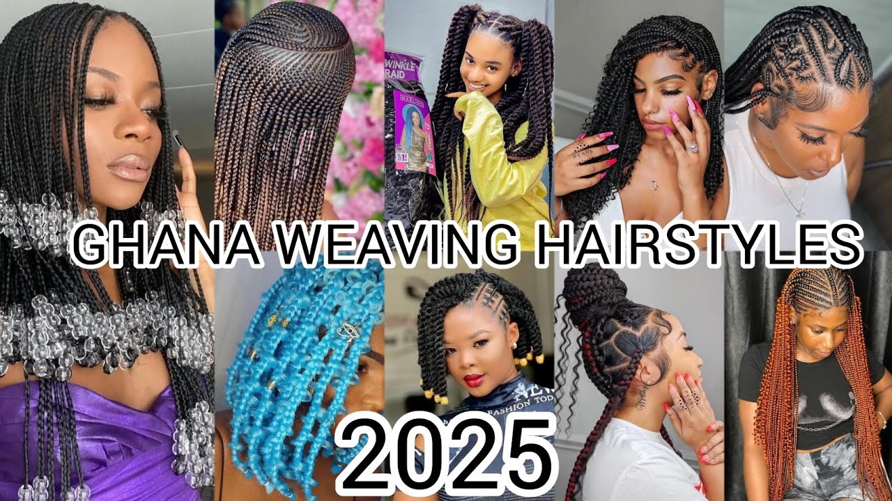 2025 LATEST CORNROW BRAIDS HAIRSTYLES/GHANA WEAVING HAIRSTYLES FOR ...