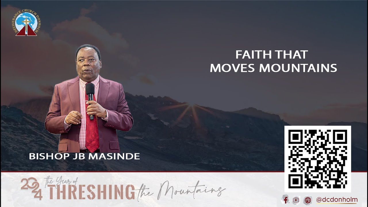 BISHOP JB Masinde || Faith That Moves Mountains || 14th July 2024 - YouTube