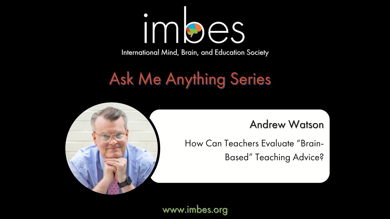 How can teachers evaluate "brain-based" teaching advice? AMA with ...