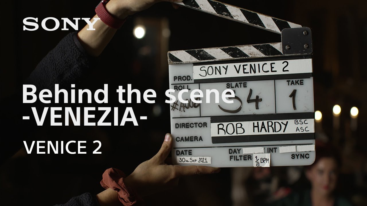 Behind the Scene of "VENEZIA" with Rob Hardy, BSC, ASC | VENICE 2 ...