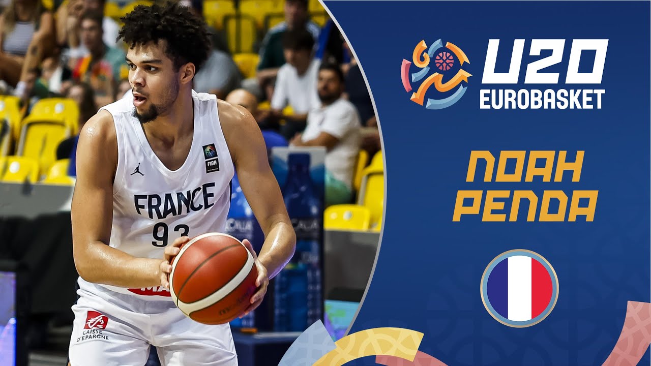 Noah Penda 🇫🇷 | Player Highlights | FIBA U20 EuroBasket 2024 - YouTube