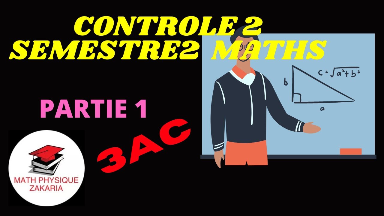 3AC contrôle 2 semestre 2 Maths partie 1 - YouTube