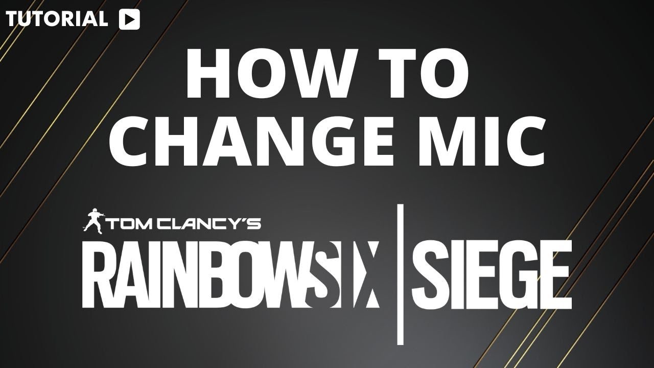 How to change mic Rainbow Six Siege - YouTube