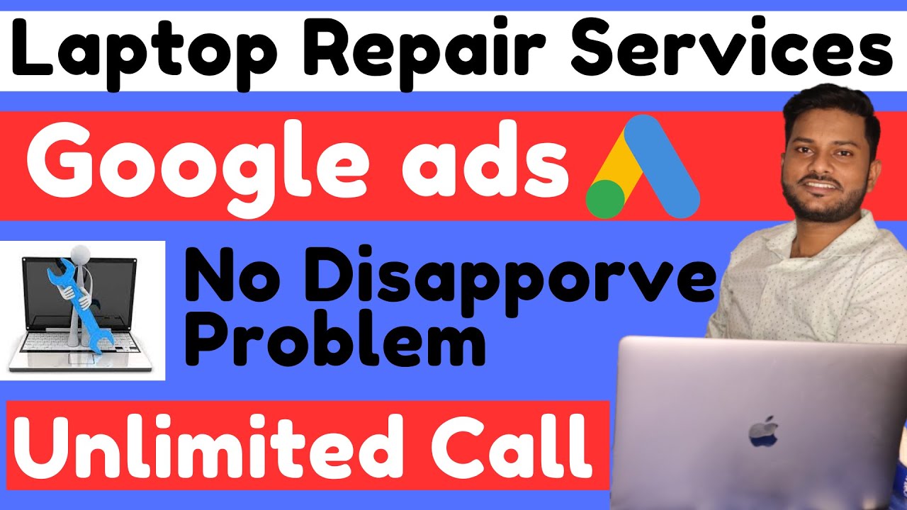 How to Run Google ads for laptop repair services | Laptop repair ...