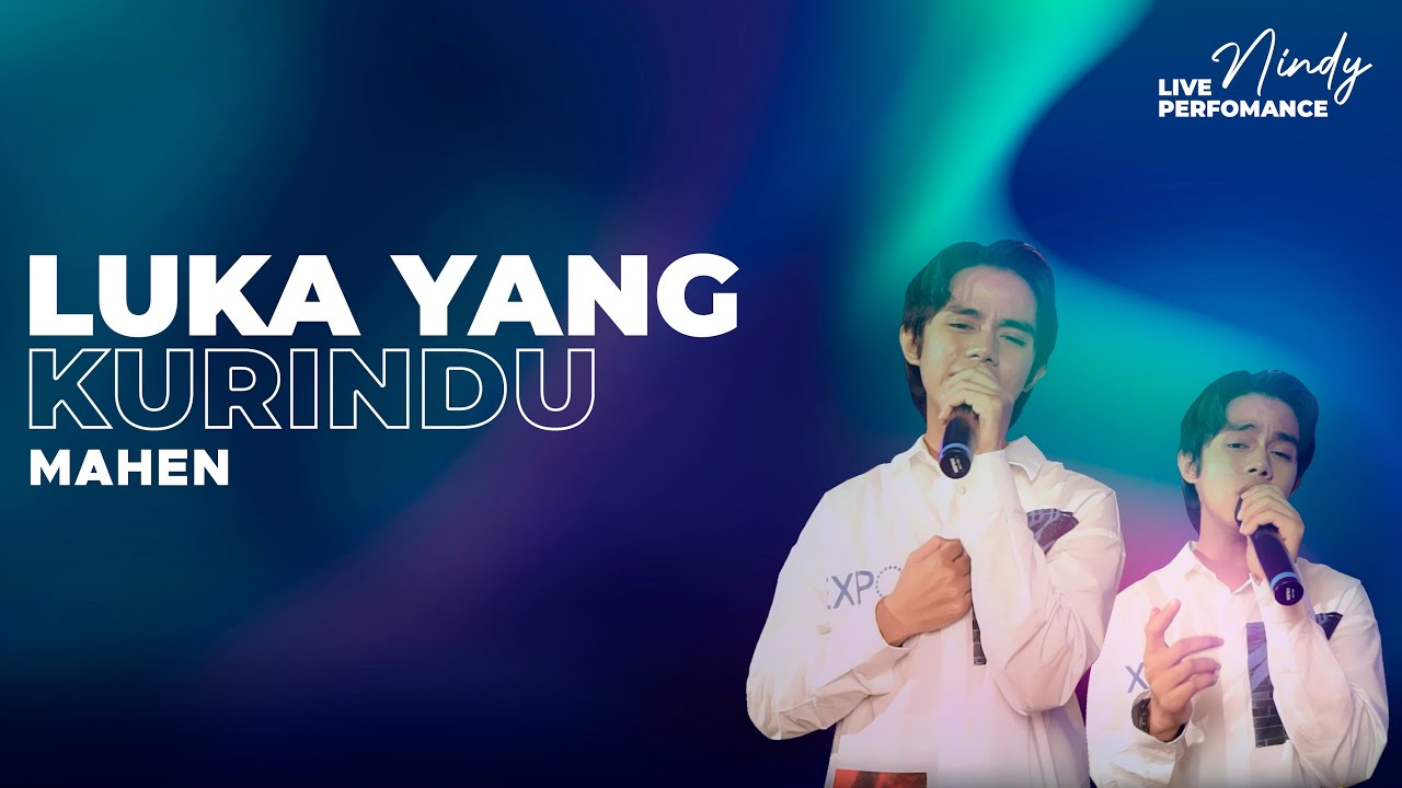 MAHEN - LUKA YANG KURINDU | RAVIL RAVV Live Cover | CERITA NINDY - YouTube