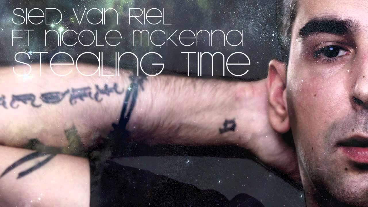 Sied van Riel ft Nicole McKenna - Stealing Time - YouTube