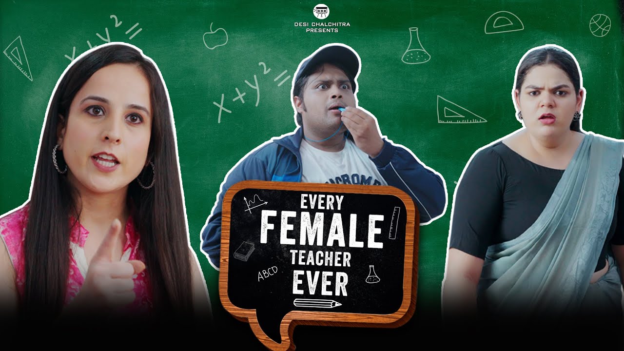 Every female teacher ever | DCC Ft Bhavya Aneelam, Vrinda Arora ...