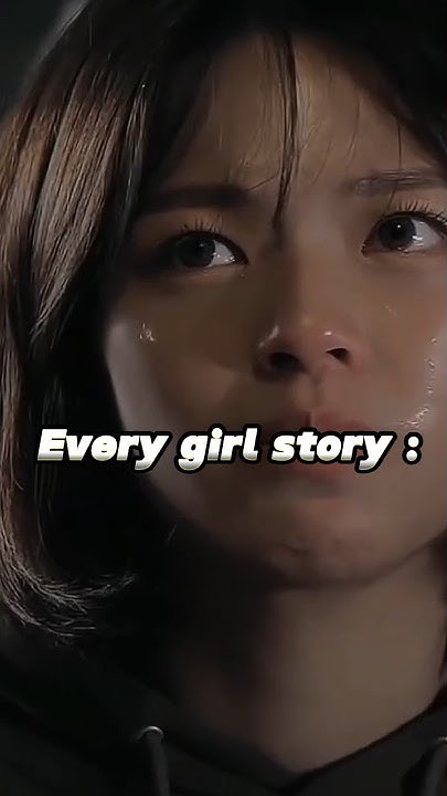 Every girl story 🥺 ️#shorts - YouTube