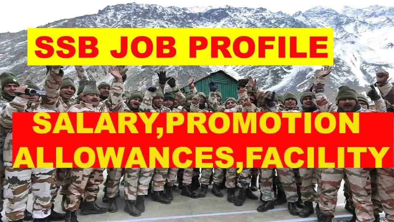 SSB | Job Profile | Salary | Promotion | Facility | Leave | Allowance ...