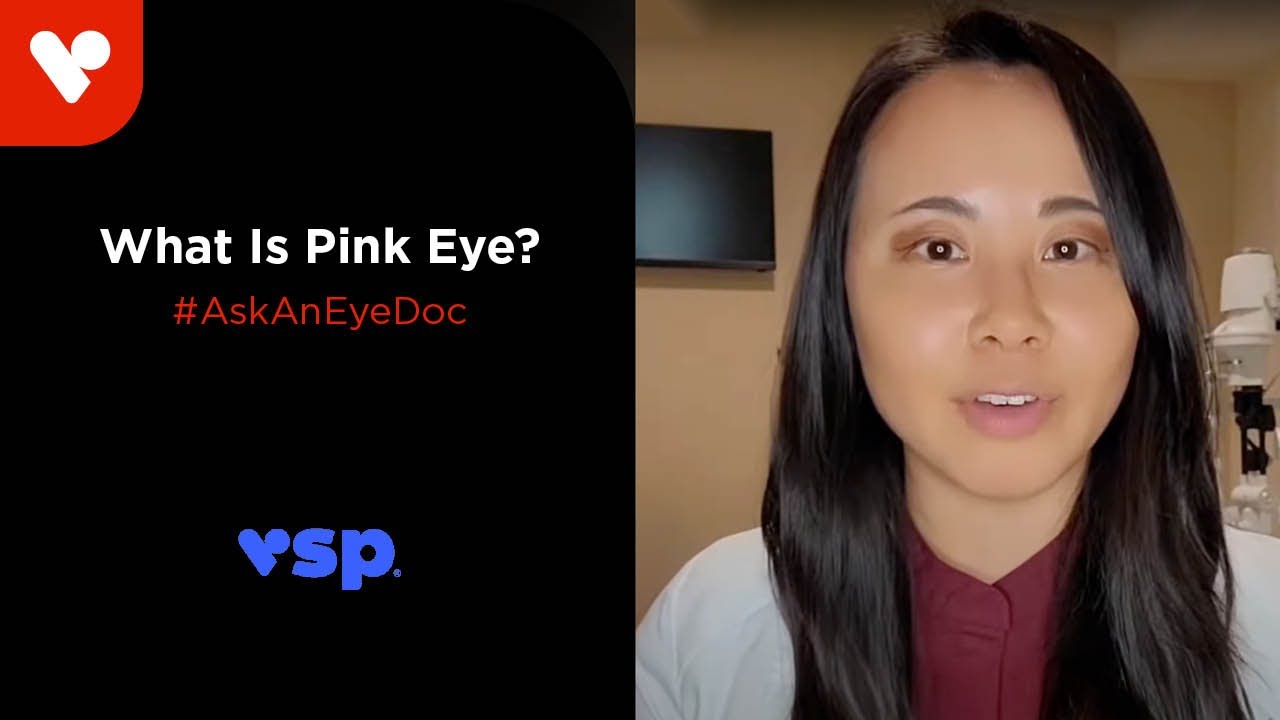 Pink Eye: Causes, Symptoms, and Treatment