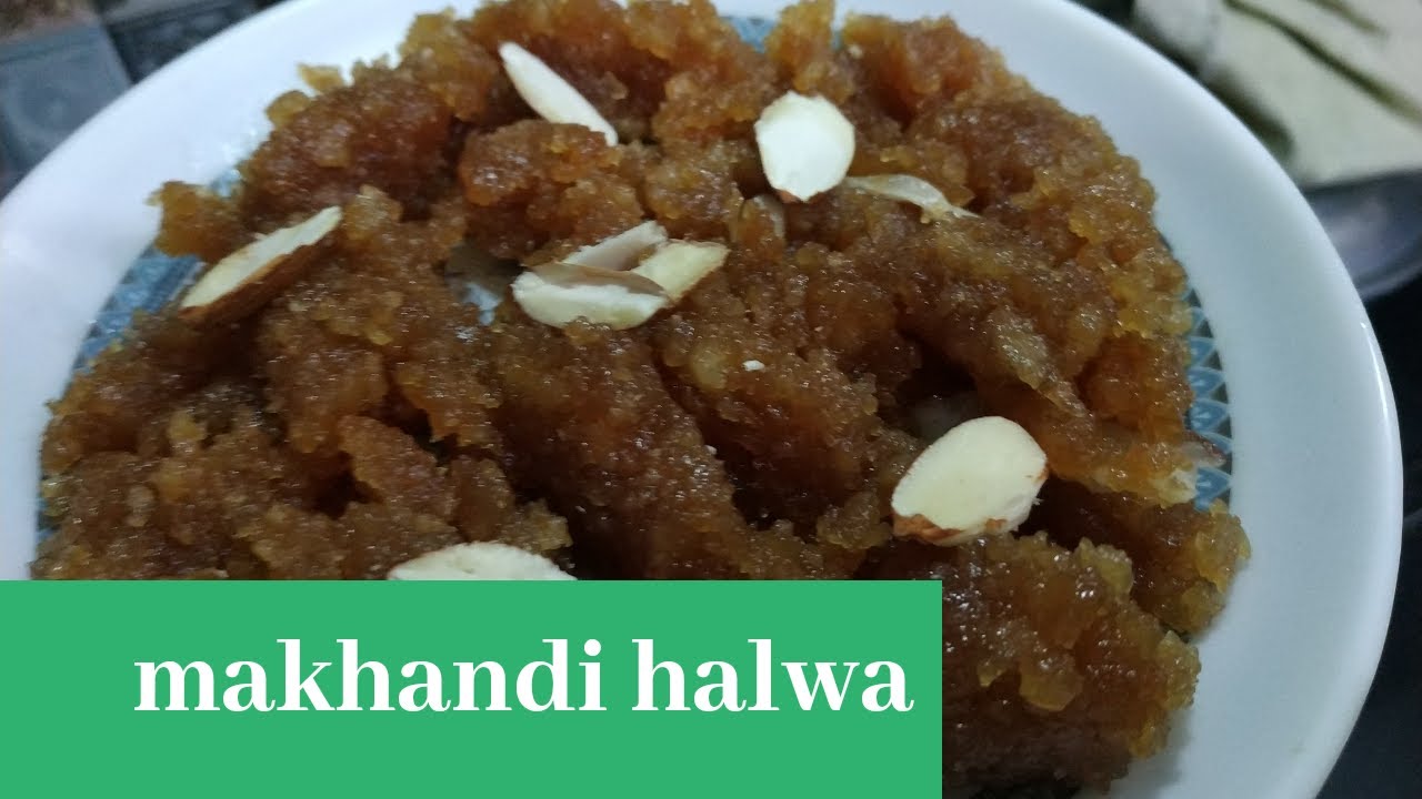How to make makhandi halwa?| Traditional chakwali halwa | Pakistani ...