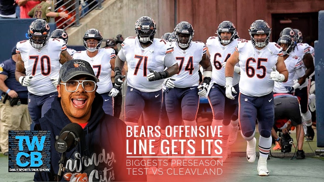 The Chicago Bears Offensive Line Gets Its Biggest Preseason Test vs ...