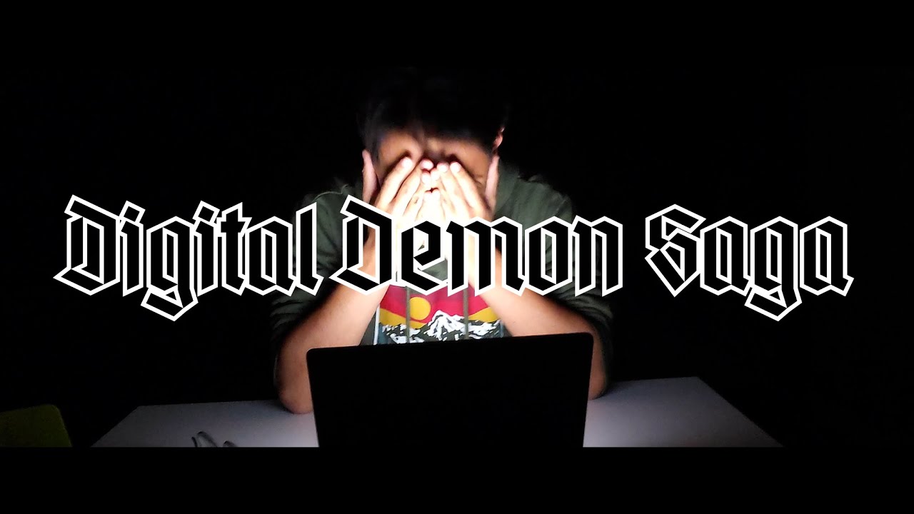 Digital Demon Saga - YouTube