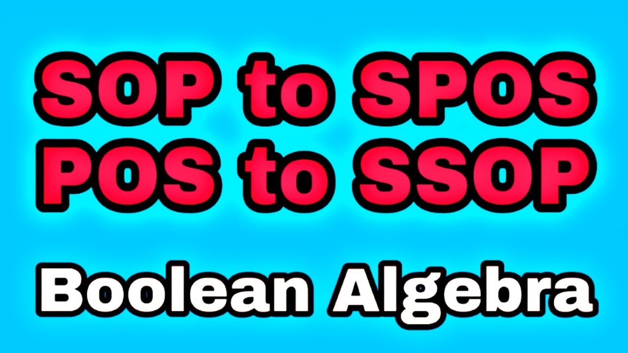 SOP to SPOS Conversion | POS to SSOP Conversion | Minimal to Canonical ...