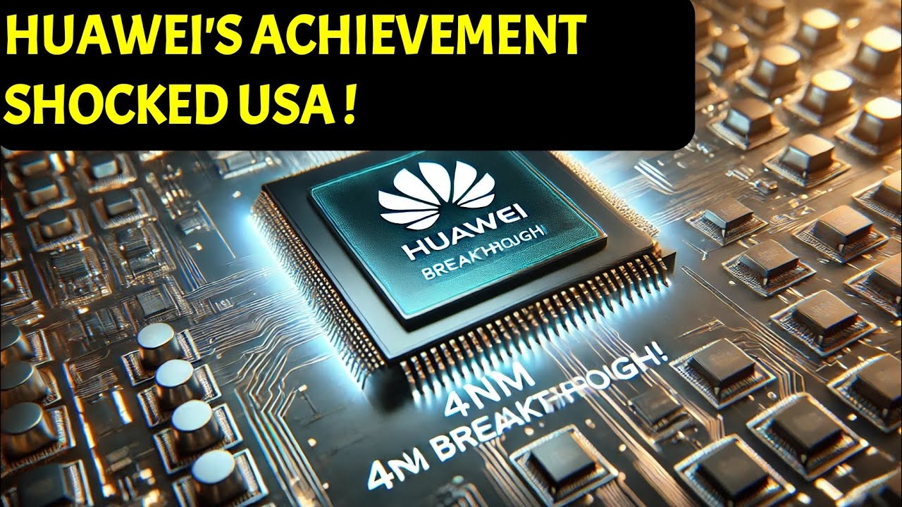 Huawei's 4nm Chip: A Technological Marvel and Its Global Impact - YouTube