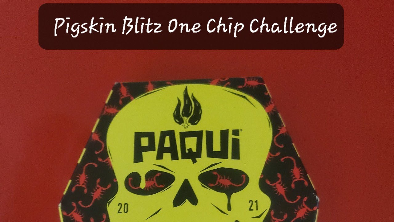 PIGSKIN BLITZ - PAQUI ONE CHIP CHALLENGE - YouTube