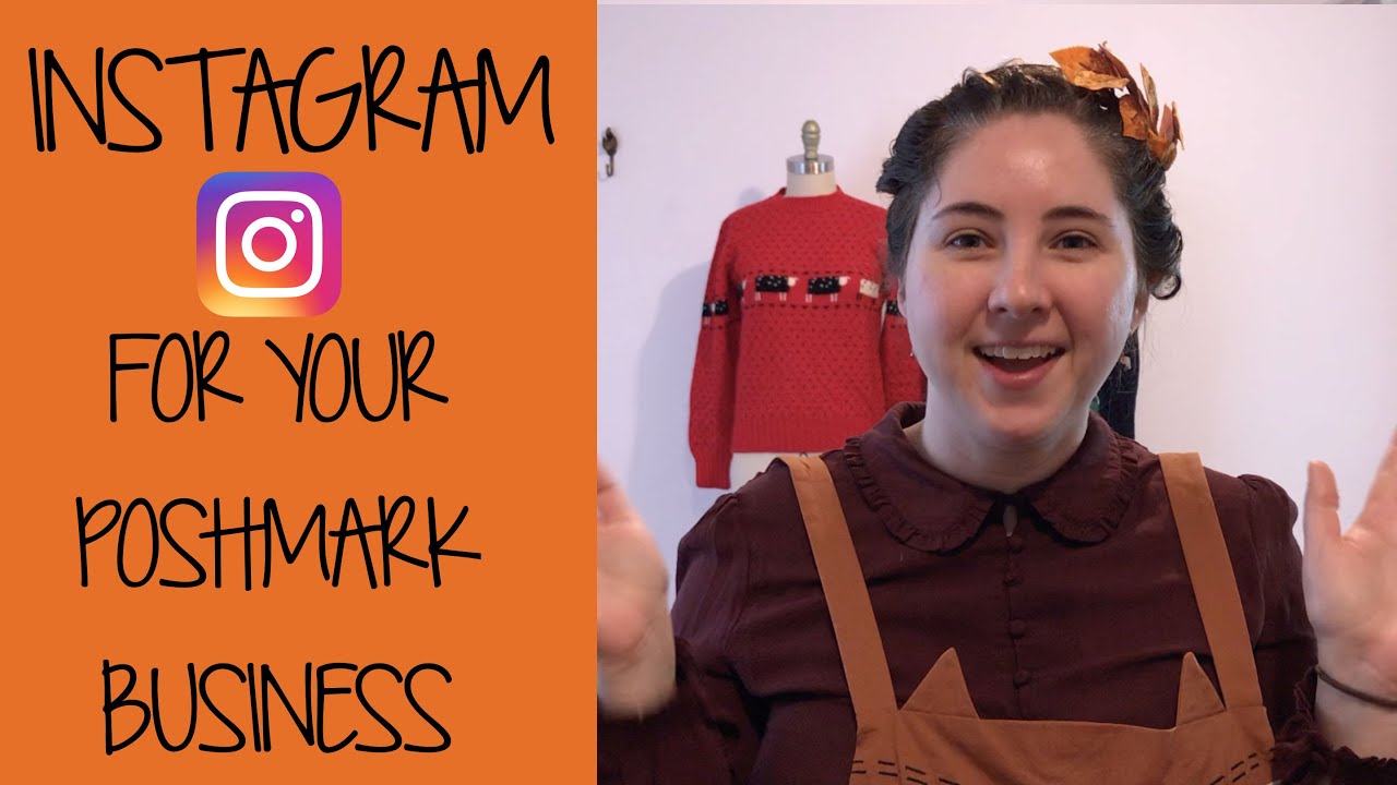 How to Grow your Poshmark Business with Instagram - Poshfest 2019 ...