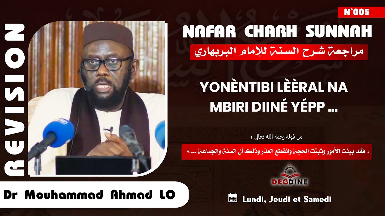 Dr Mouhammad Ahmad LO | NAFAR CHARH SUNNAH 005 (Révision): YONÈNTIBI ...