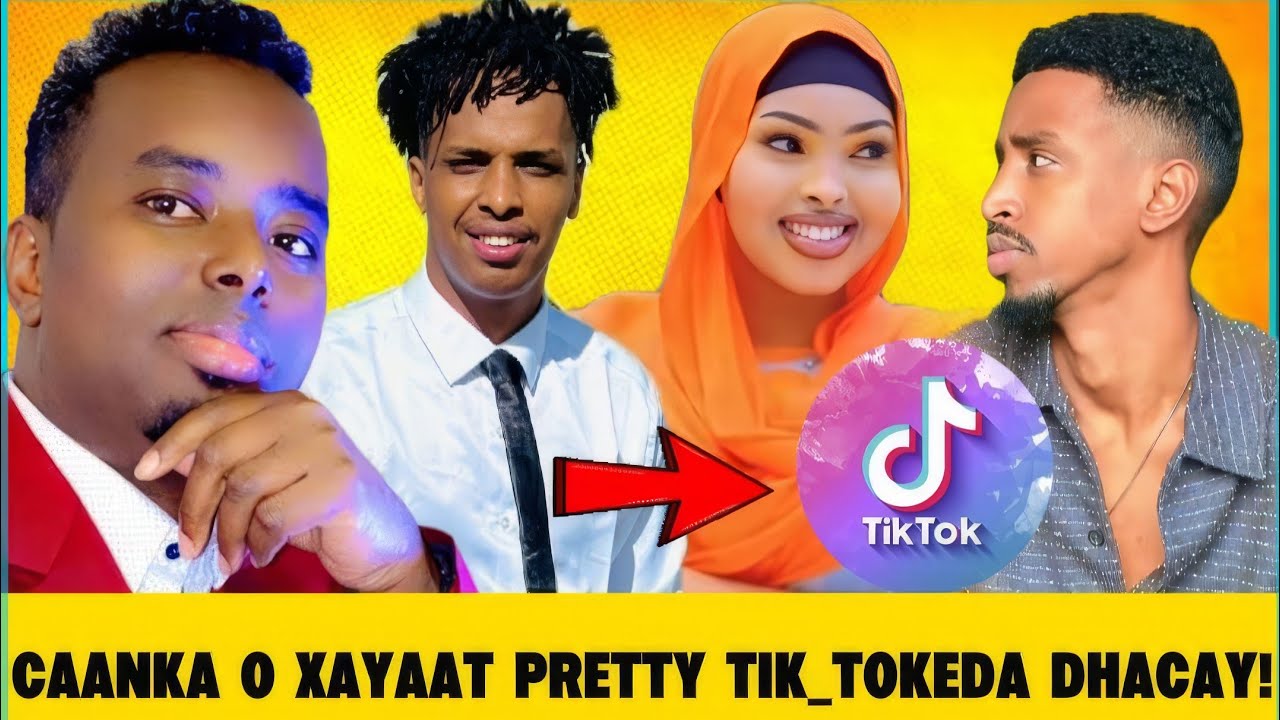DEG_DEG: FADEEXO CAANKA O XAYAAT PRETTY TIK-TOK & LACAG 10K$ KU JIRTA ...