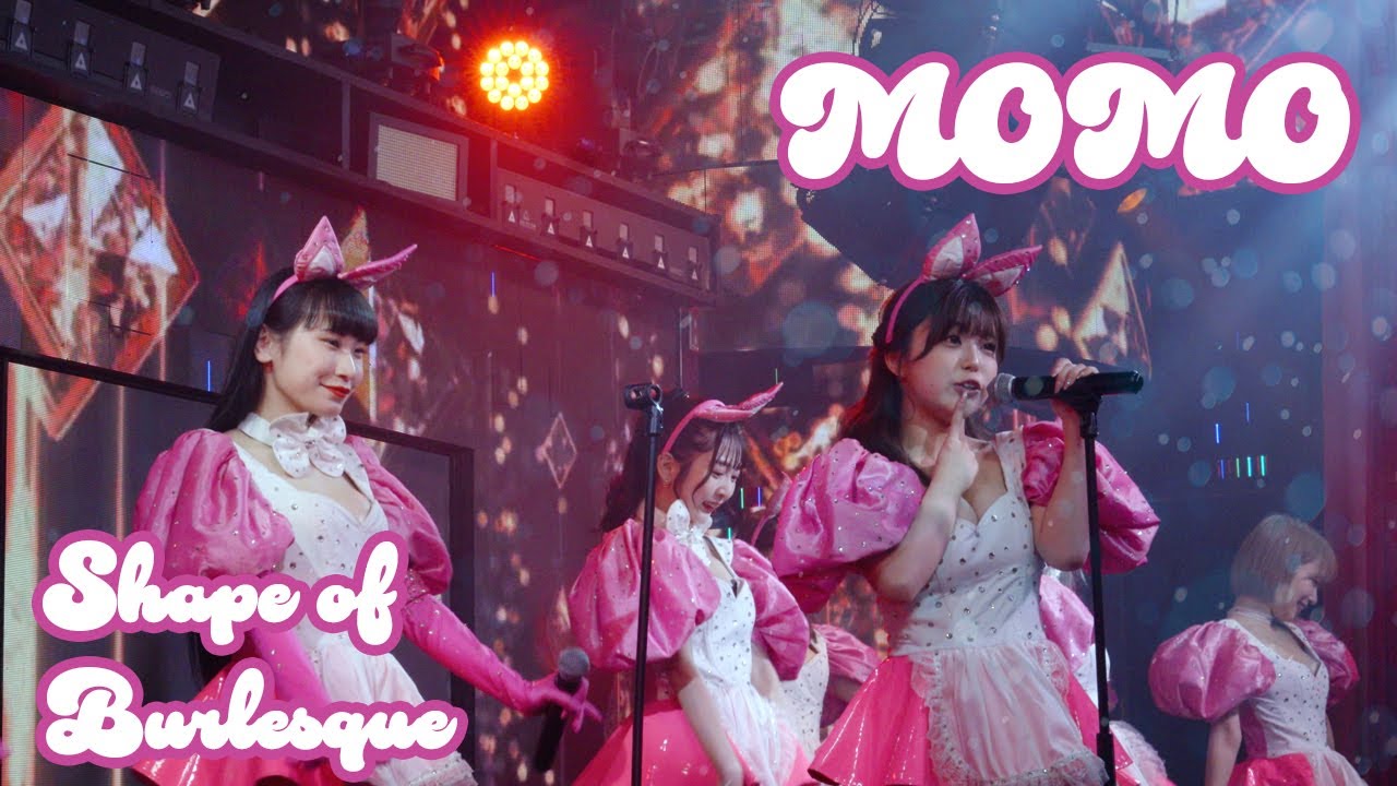 Shape of Burlesque || 2023/03/20 || MomoChinu-type - YouTube