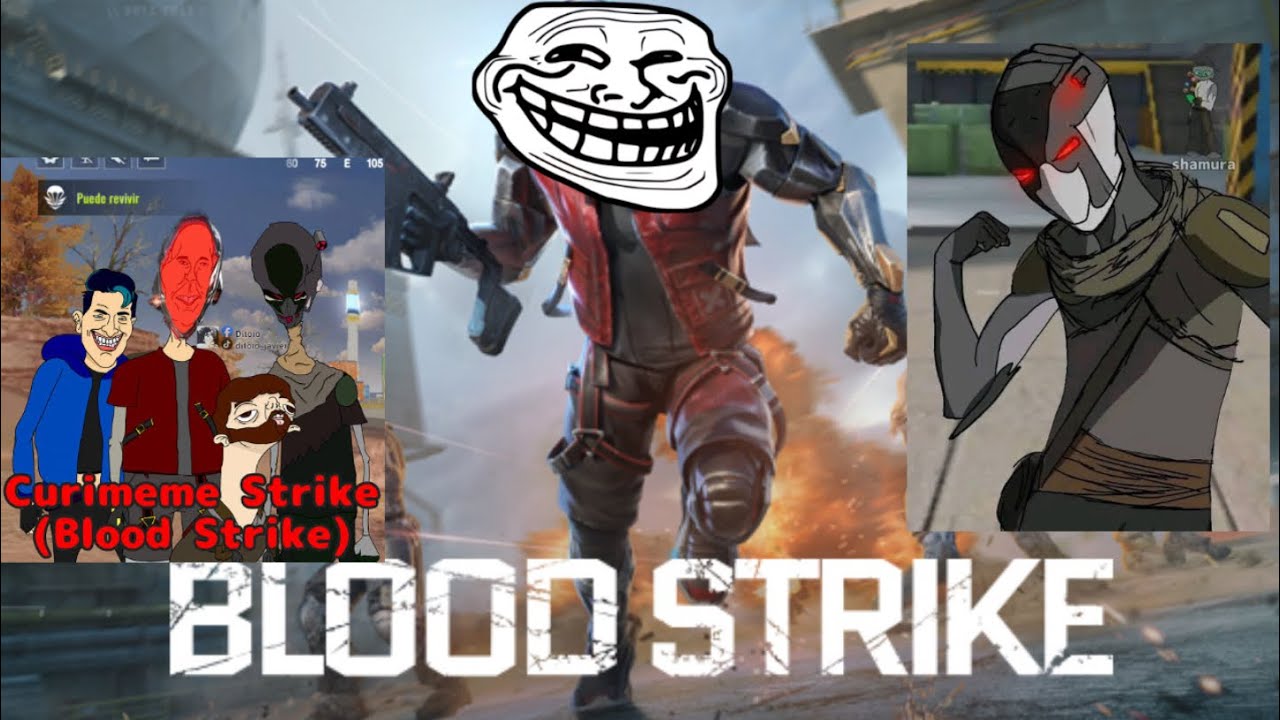 BLOOD STRIKE pero con memes - YouTube