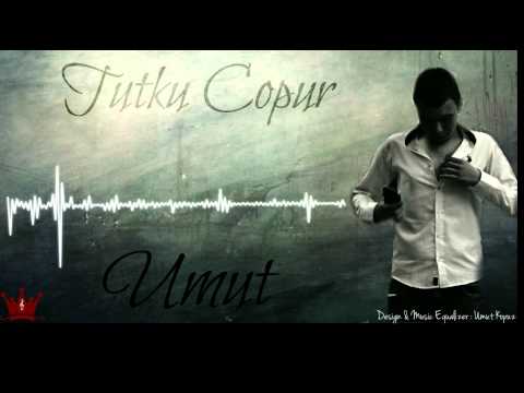 Tutku Çopur - Umut