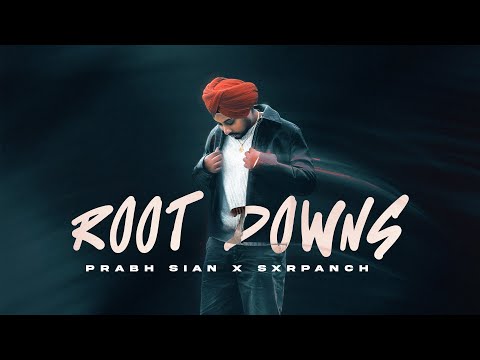 ROOT DOWNS ( Pind shaddeya )| Prabh Sian | SXRPANCH | New Punjabi Song 2026