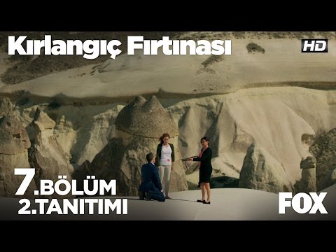 Kırlangıç Fırtınası 7. Bölüm 2. Tanıtımı