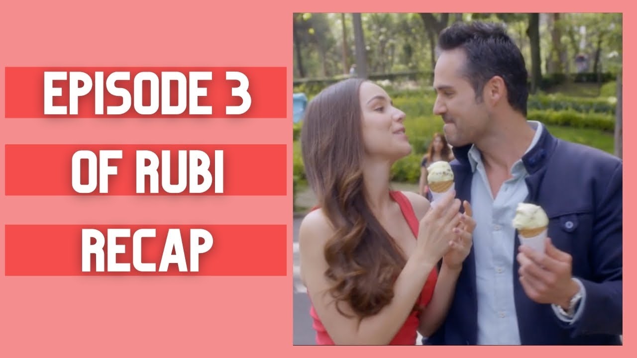 Episode 3 of Rubi (2020) Recap - YouTube
