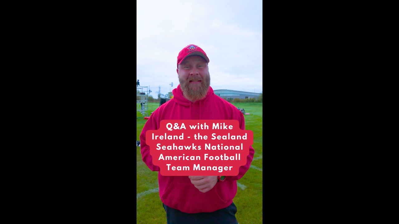Q&A with Mike Ireland - the Sealand Seahawks National American Football ...