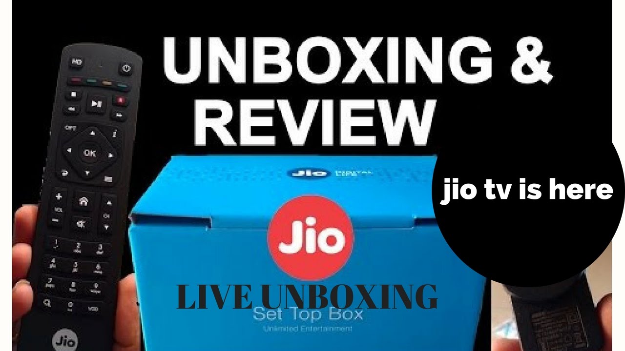 JIO SET TOP BOX Unboxing | DTH Hands On Review | Reliance JIO DTH TV ...
