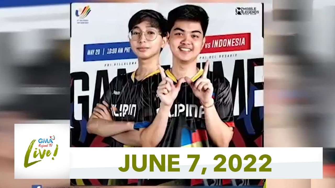 GMA Regional TV Live: June 7, 2022 - YouTube