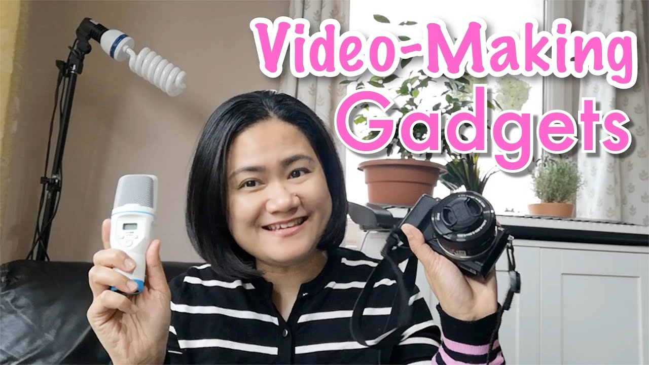 My YouTube Video-Making Gadgets | What I Use for Filming, Editing and ...