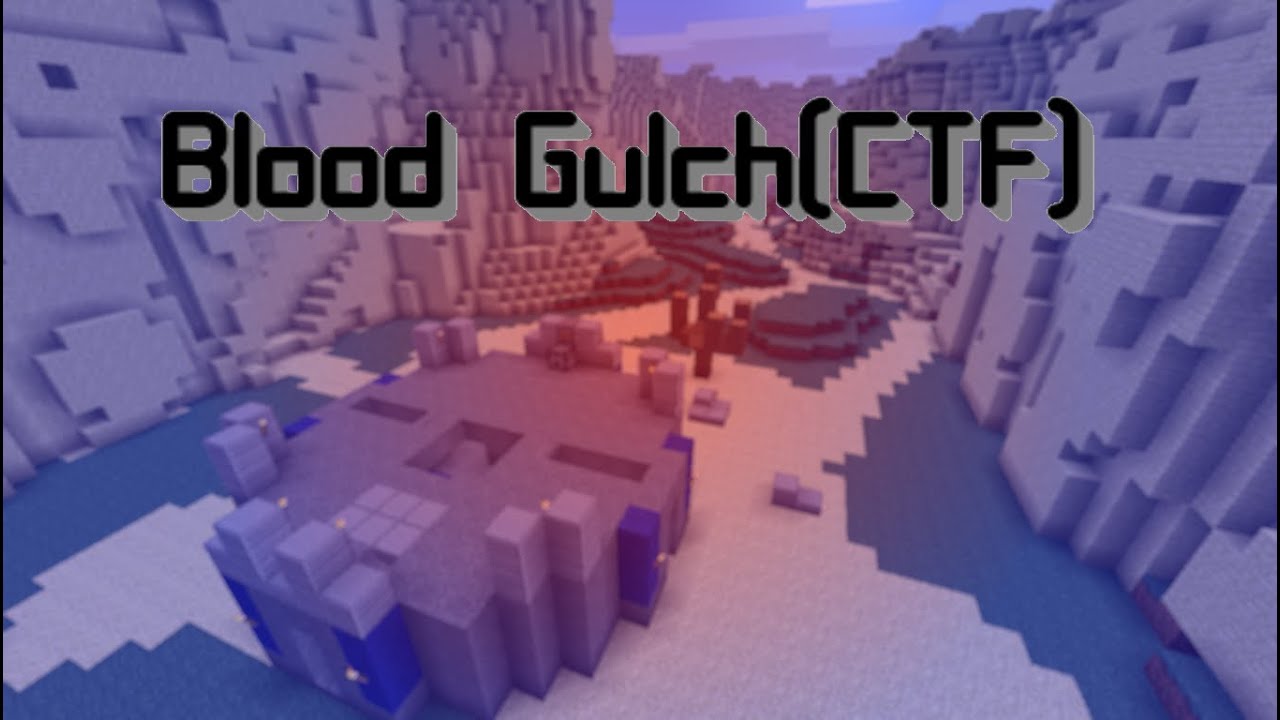 Capture the Flag(Blood Gulch) Gamemode on Minecraft - YouTube