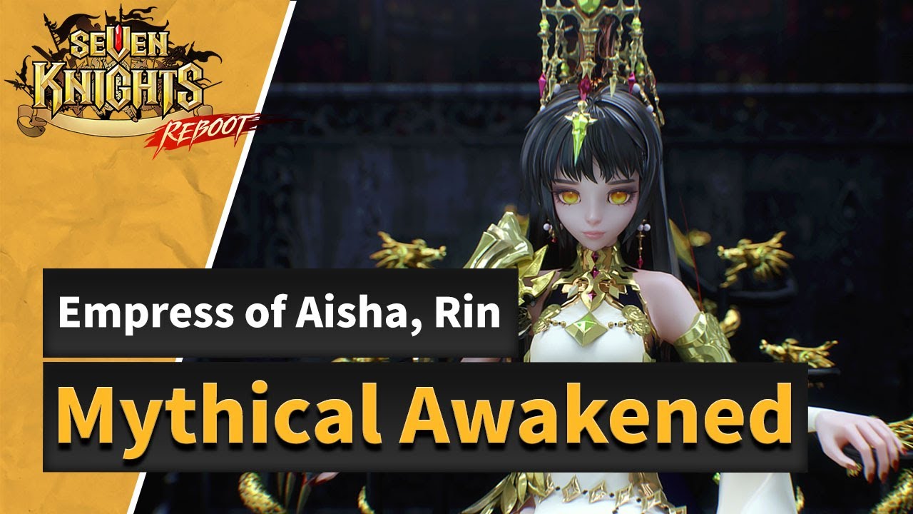 Seven Knights: Myth. Awk. Rin, Empress of Aisha! - YouTube