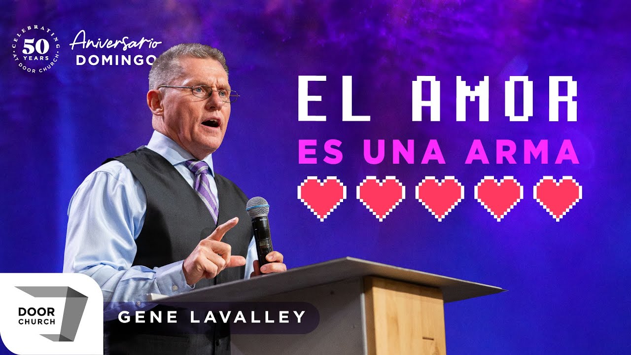 El Amor es un Arma | Gene Lavalley | Domingo PM, Noviembre 12, 2023 ...