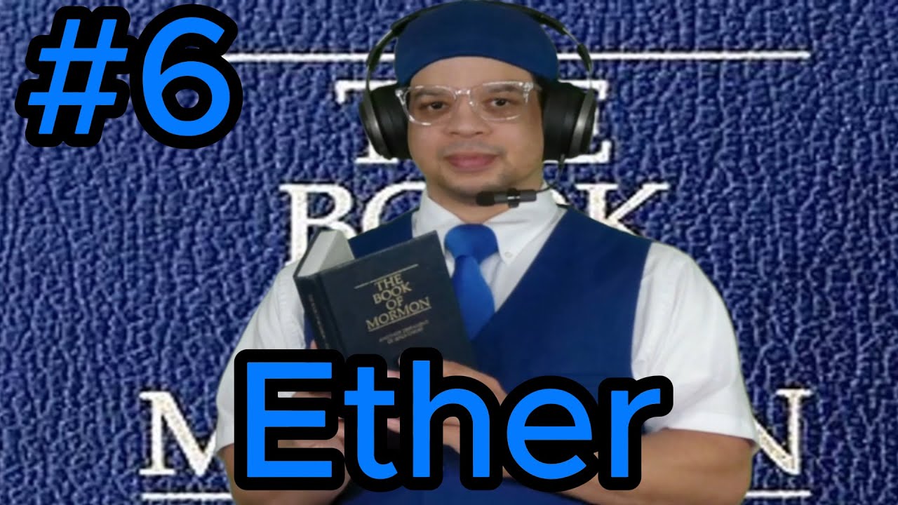 Ether Chapter 6 - The Book of Mormon - YouTube