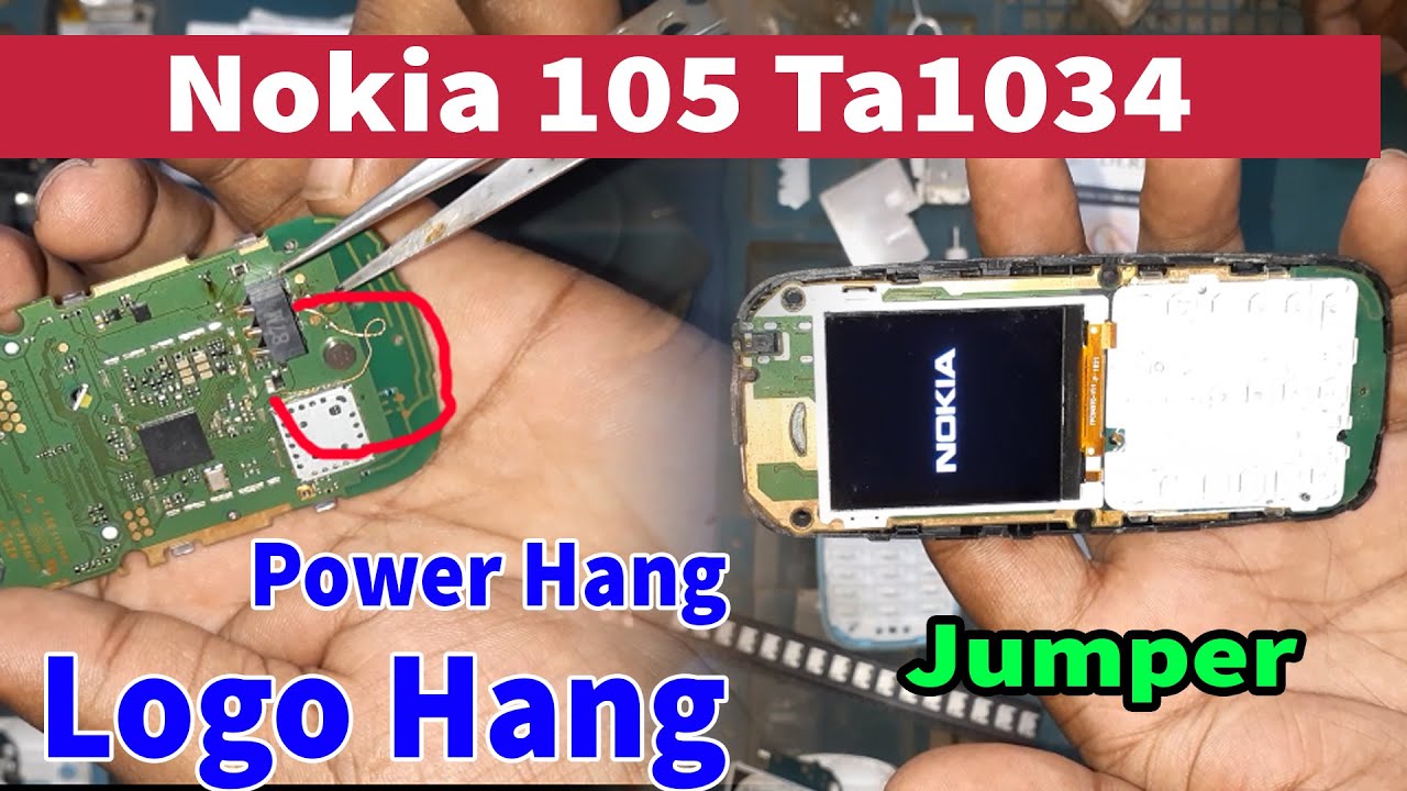 Nokia 105 Ta1034 Power Hang Logo Jumper Solution | stuck nokia 105 logo ...