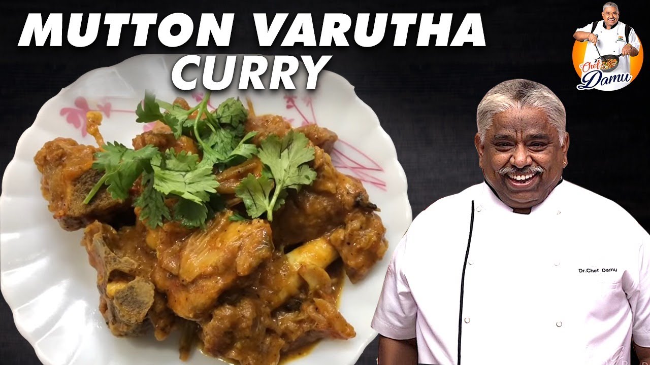 Chef Damu's Mutton Varutha Curry - Recipe in Tamil | மட்டன் வறுத்தக்கறி ...