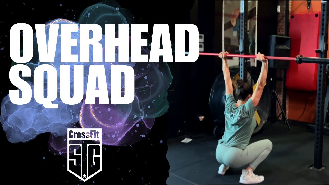 OVERHEAD SQUAT: Cómo Hacerlo | | CrossFit Sant Gervasi 🏋️‍♂️🔥 - YouTube