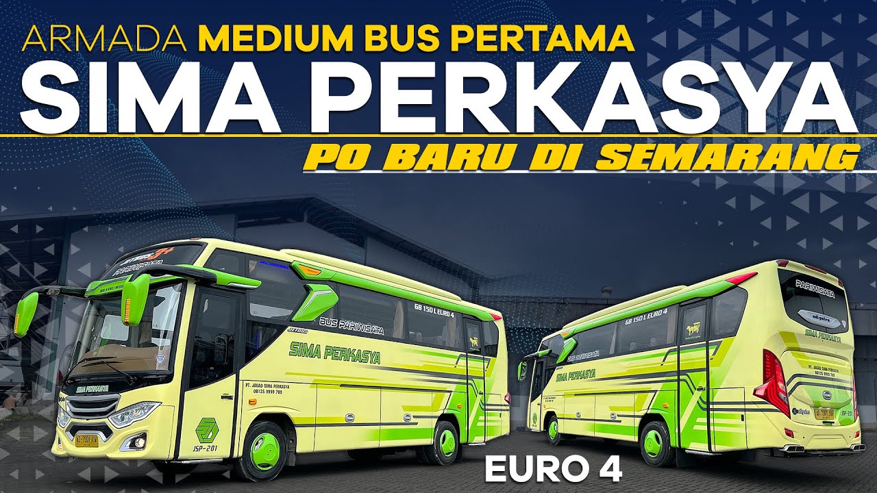 Fasilitas Lengkap 🔥 ARMADA MEDIUM BUS PERTAMA DI PO SIMA PERKASYA ...
