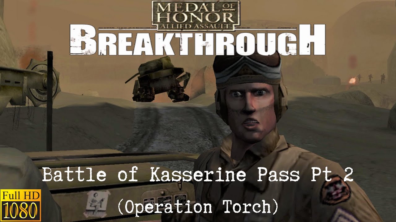 Medal of Honor Breakthrough M1E2 Battle of Kasserine Pass Pt 2 ...