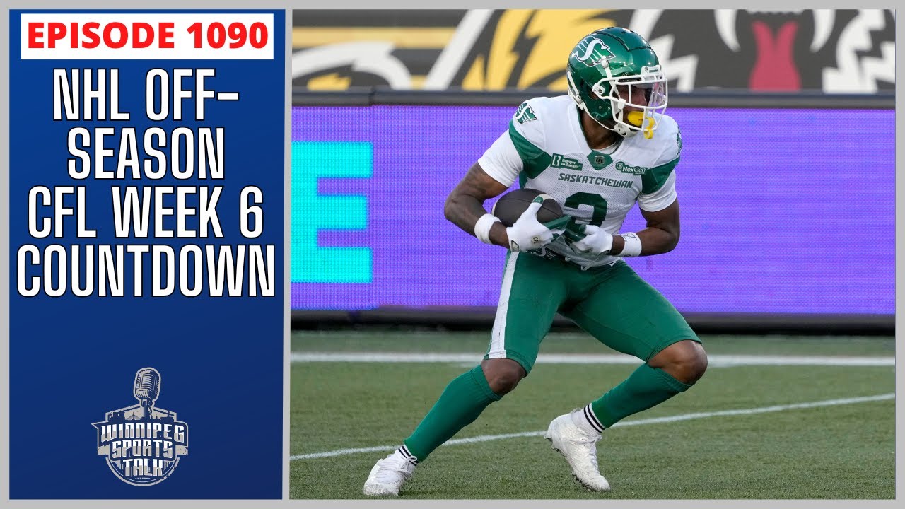 NHL Off-Season News, CFL Week 6 Kickoff tonight - YouTube