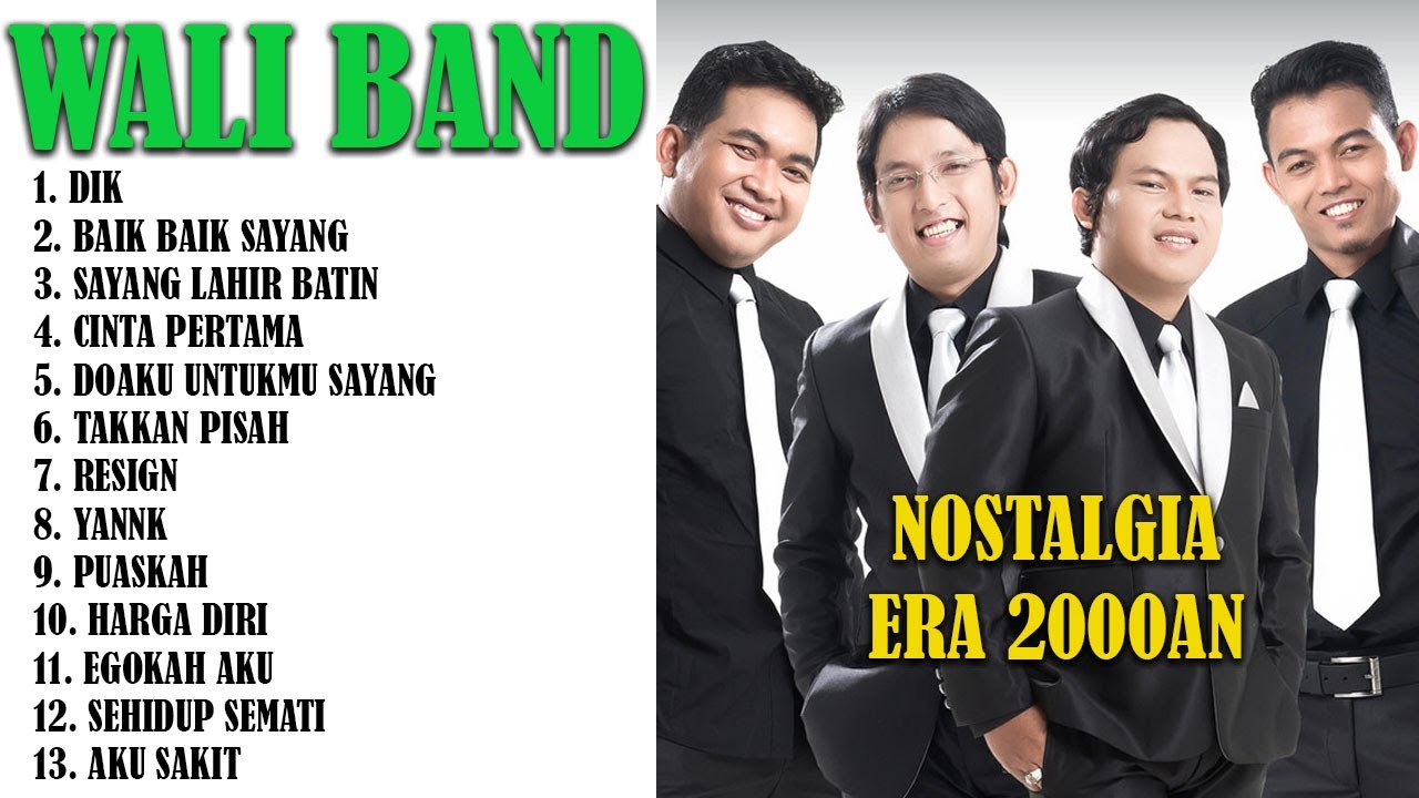 FULL ALBUM WALI BAND TOP HITS ERA 2000AN BIKIN INGET MANTAN | BAIK BAIK ...