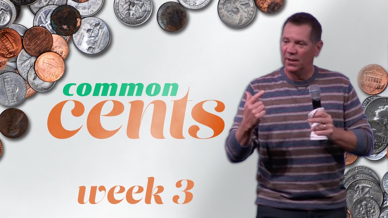 Common Cents | Week 3 | Patrick Conrad - YouTube