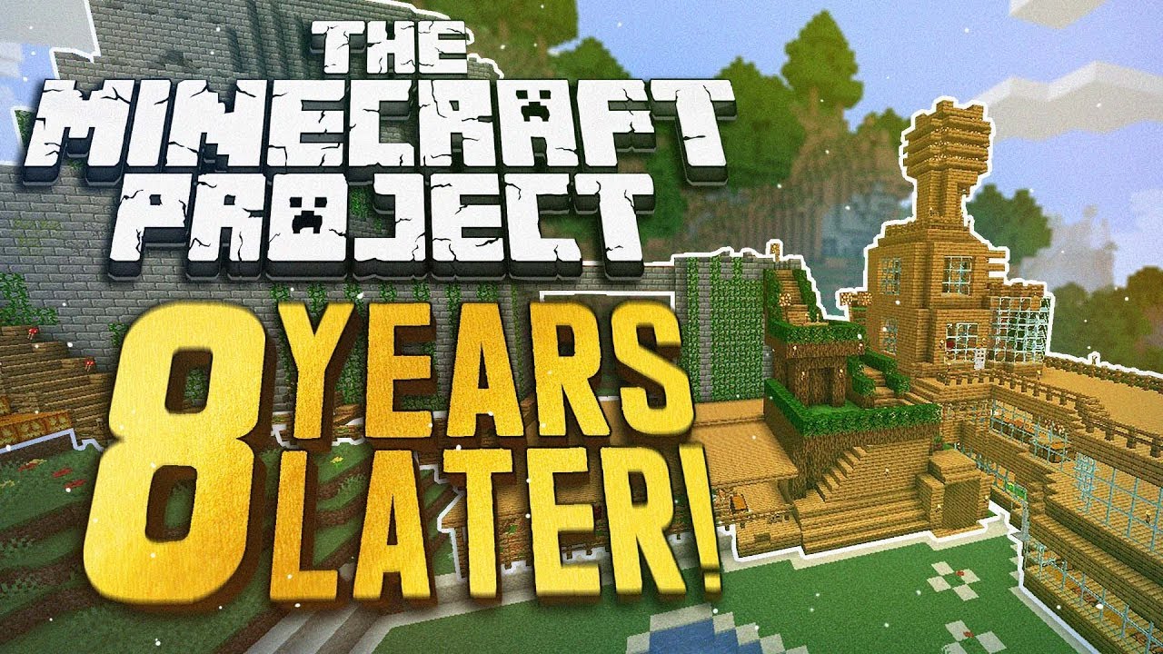 The Minecraft Project 8 Years Later.. - YouTube