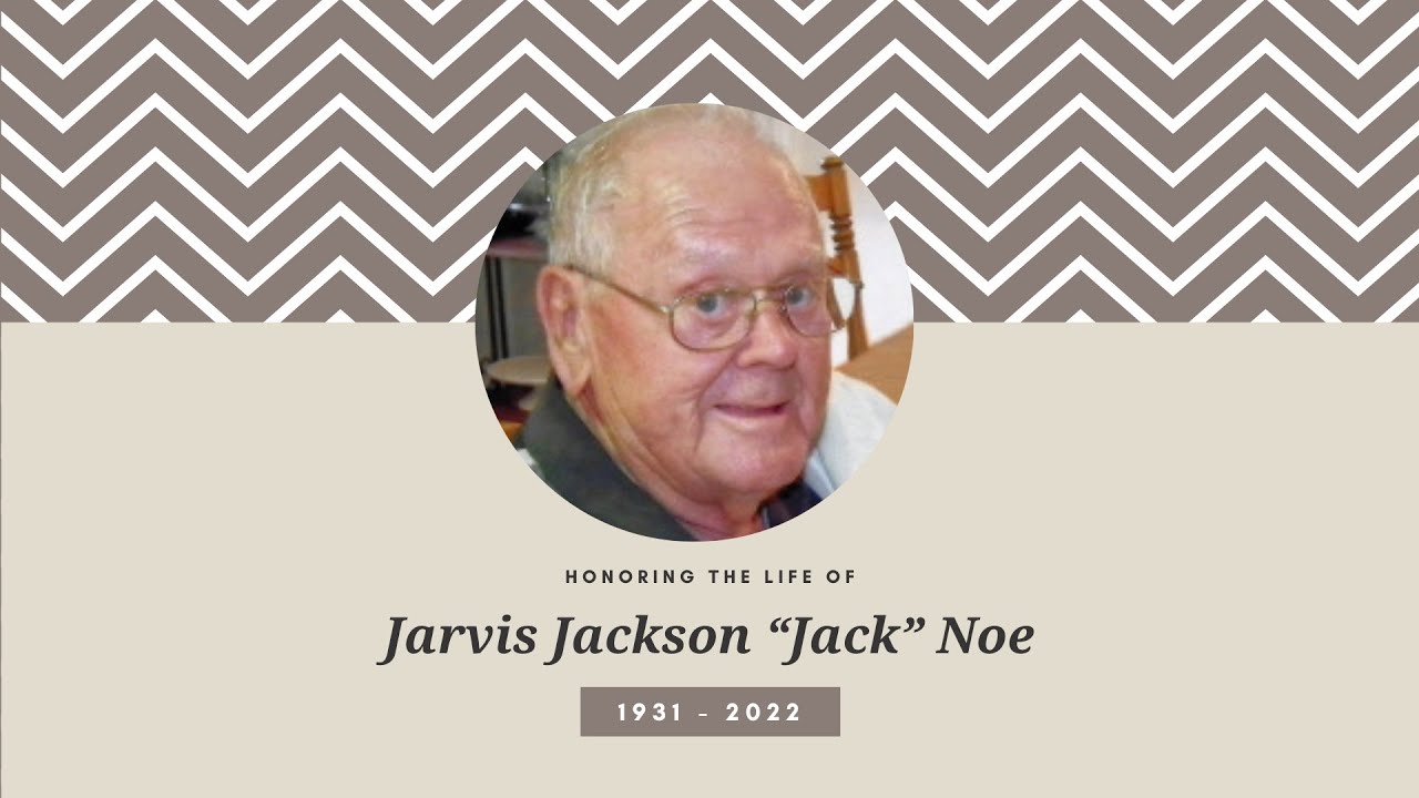 Jarvis Jackson Noe Funeral Service - YouTube
