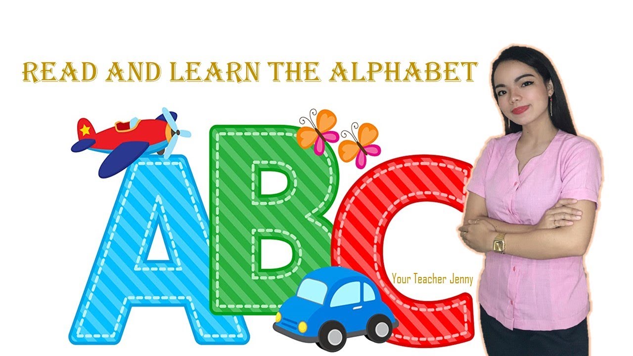 READ AND LEARN THE ALPHABET (ABC ALPHABET LEARNING) l Your Teacher ...